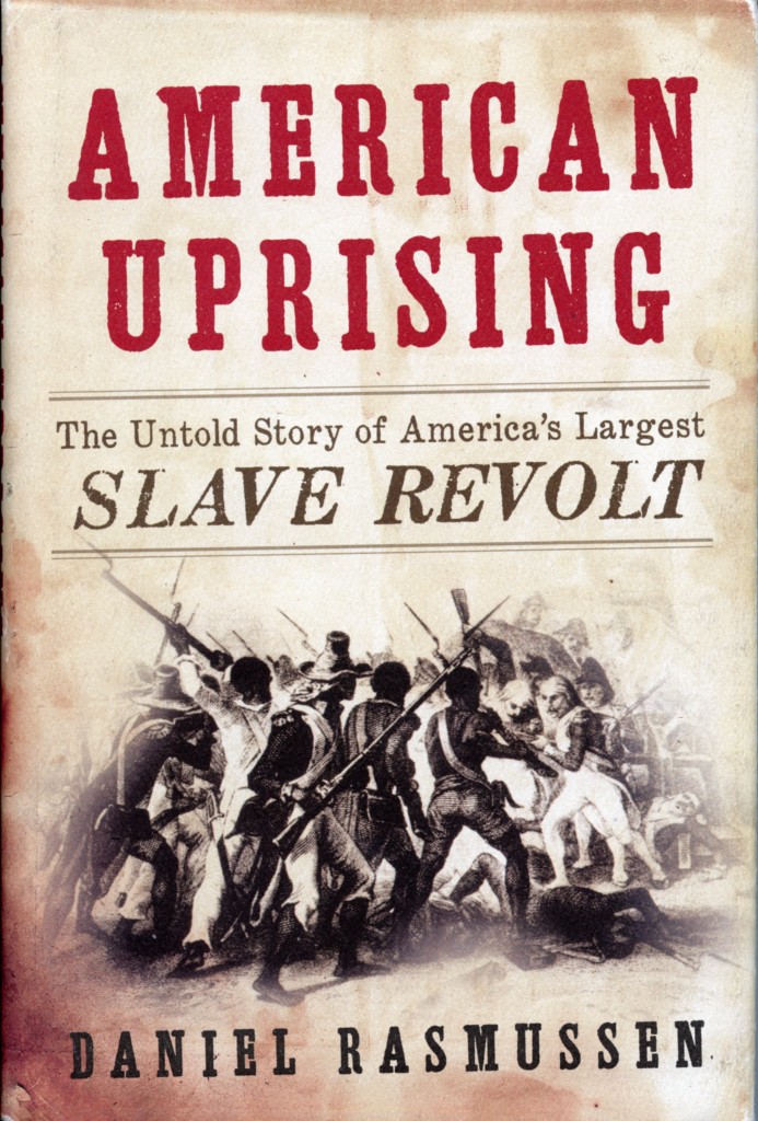 American Uprising: The untold story of America’s largest slave revolt